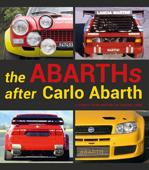 Le Abarth dopo Carlo Abarth - The Abarth Project After Carlo Abarth ...